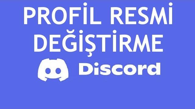 Discord Profil Resmi Değiştirme Nasıl Yapılır? | BMF Çözümler
