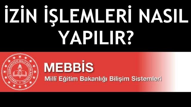 MEBBİS İzin İşlemleri Nasıl Yapılır? | BMF Çözümler