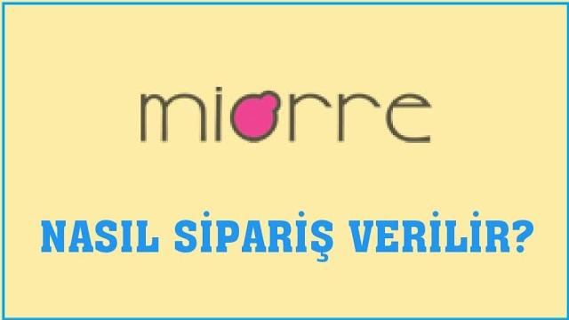Miorre Nasıl Sipariş Verilir? Sipariş Oluşturma | BMF Çözümler