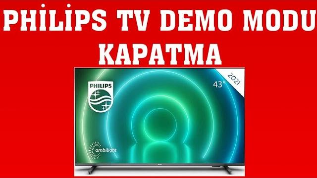 Philips TV Demo Modu Kapatma Nasıl Yapılır? | BMF Çözümler