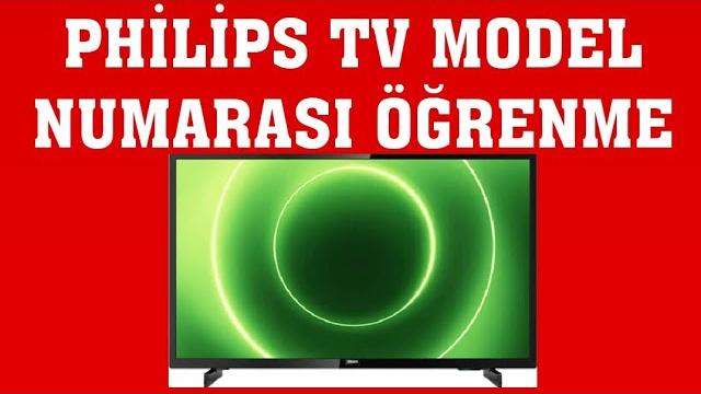 Philips TV Model Numarası Nasıl Öğrenilir? | BMF Çözümler