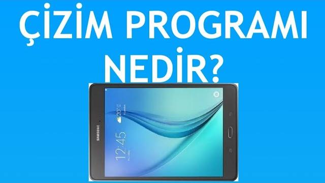 Samsung Tablet Çizim Programı Nedir? | BMF Çözümler