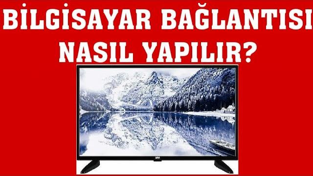 SEG TV Bilgisayar Bağlantısı Nasıl Yapılır? | BMF Çözümler