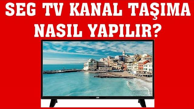 SEG TV Kanal Taşıma Nasıl Yapılır? | BMF Çözümler